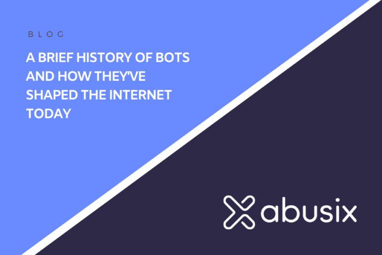 A Brief History Of Bots And How They've Shaped The Internet Today