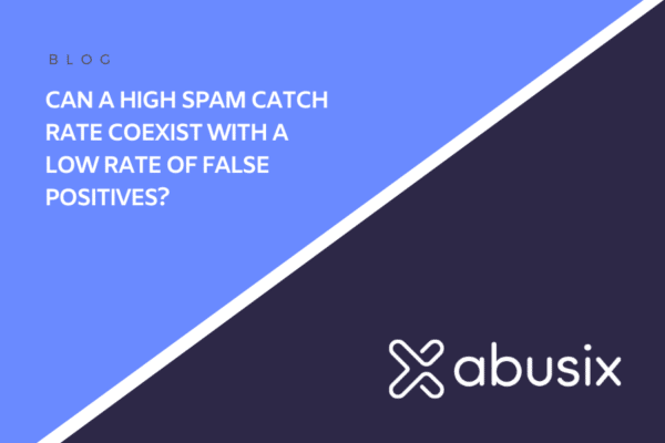 Can a High Spam Catch Rate Coexist With a Low Rate of False Positives?
