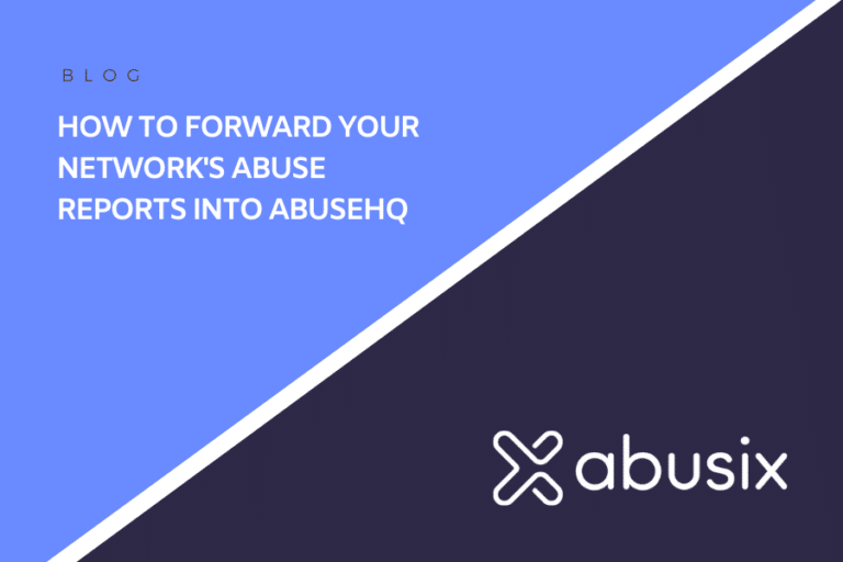 How to Forward Your Network's Abuse Reports into AbuseHQ