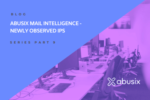 Abusix Mail Intelligence - Newly Observed IP List