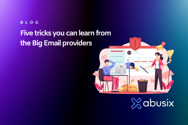 Five tricks you can learn from the Big Email providers